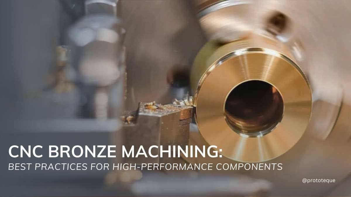 CNC Bronze Machining: Best Practices for High-Performance Components ...